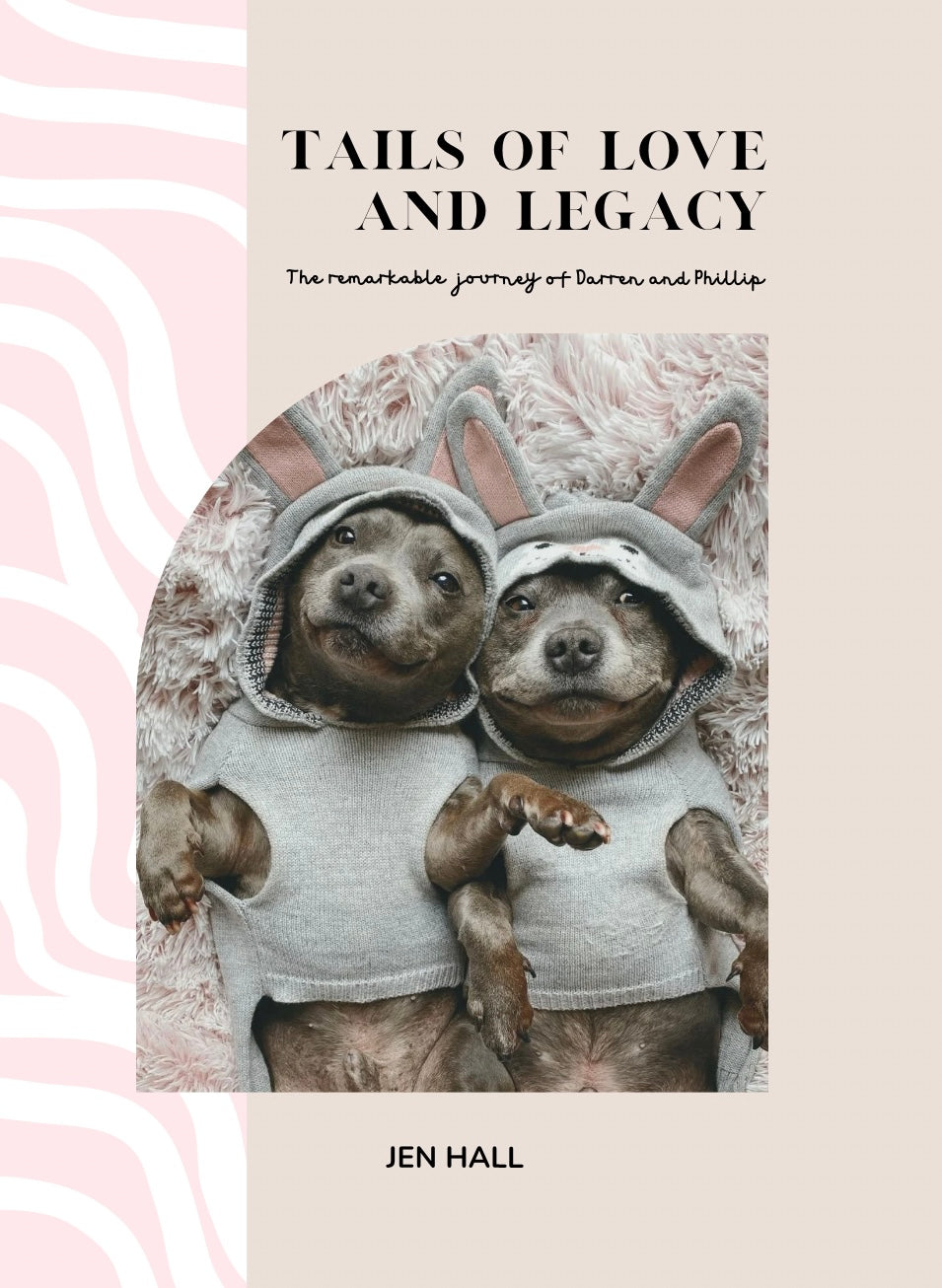 "Tails of Love and Legacy" Hard Cover Book – Darren & Phillip